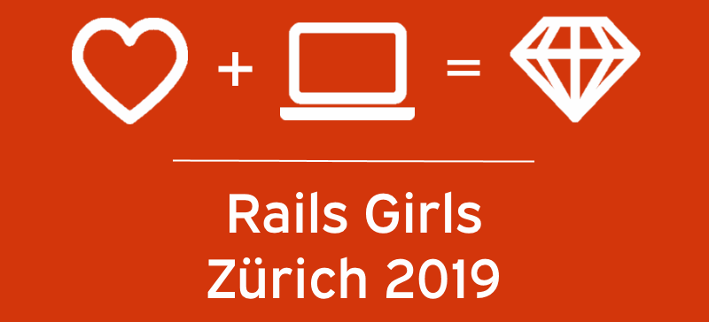 Zürich 2019, on 11 & 12 October 2019 - Rails Girls